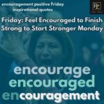 101 Best Ever Friday Inspirational Quotes for Work & Life