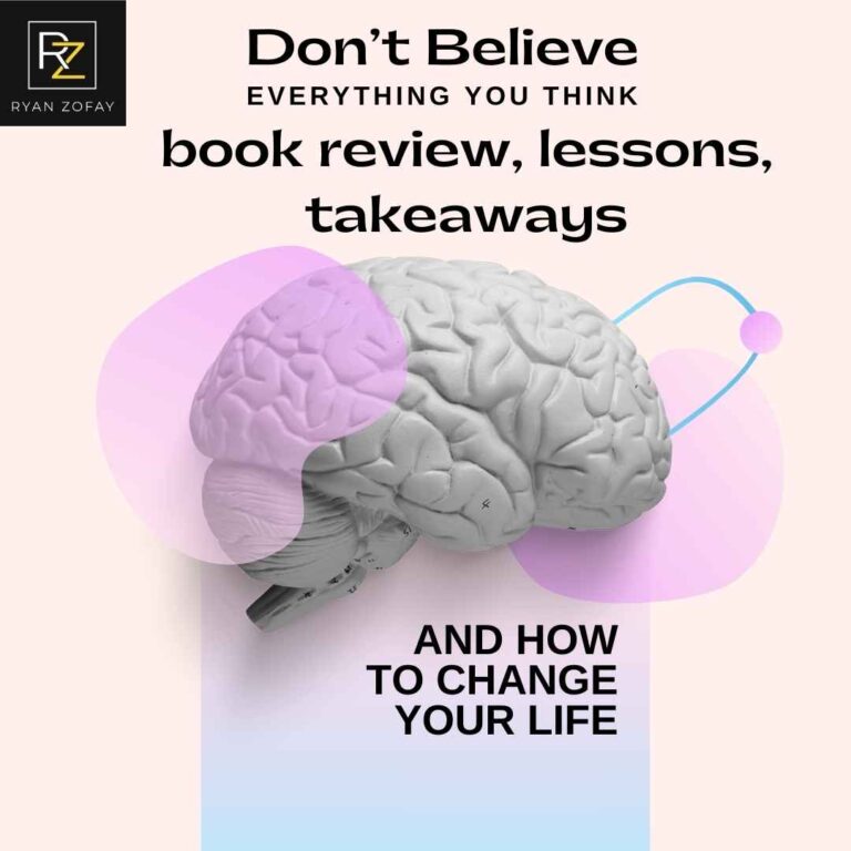 10 Don't believe everything you think book review lessons