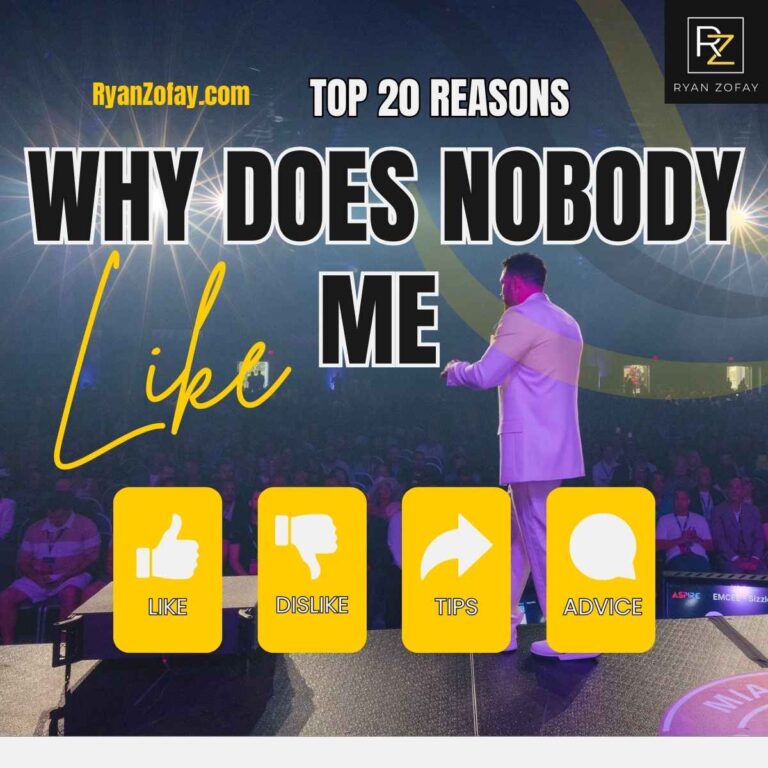 20 Reasons Why Does Nobody Like Me ? Advice Tips My Story